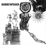 Borbetomagus – Barbed wire maggots – Soundohm