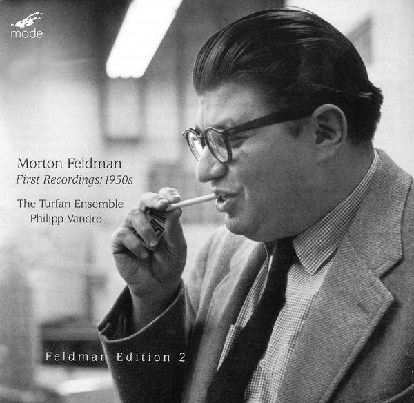 Morton Feldman – First recordings: 1950s – Soundohm
