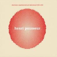 Henri Pousseur – electronic experimental and microtonal 1953-1999 ...