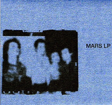 Mars – The Complete Studio Recordings NYC 1977 to 1978 – Soundohm