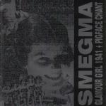 Smegma – Glamour Girl 1941 + Pigface Chant – Soundohm