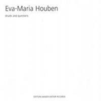 Eva-Maria Houben – Druids and questions – Soundohm