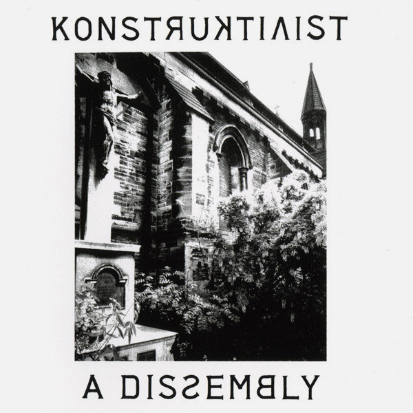 Konstruktivists – A Dissembly – Soundohm