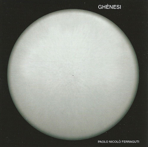 Paolo Nicolò Ferraguti – Ghenesi – Soundohm