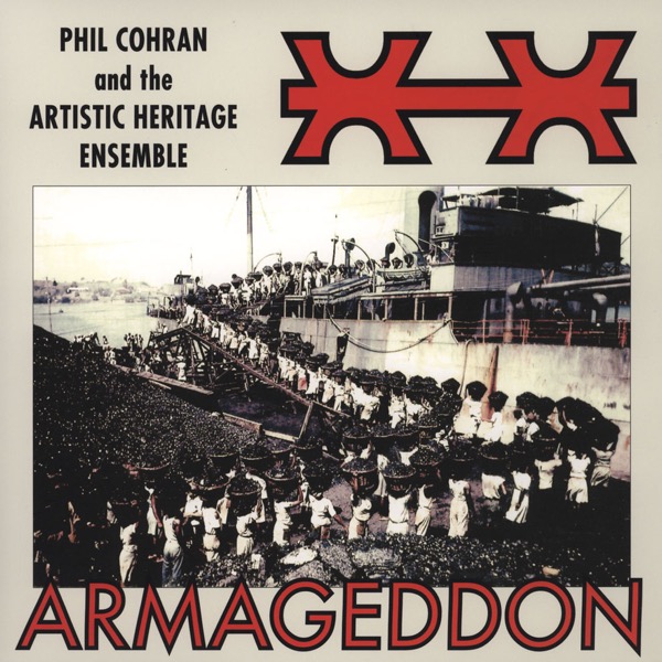 Philip Cohran & The Artistic Heritage Ensemble – Armageddon – Soundohm
