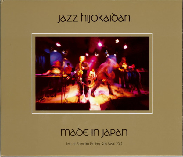 Jazz Hijokaidan – Made In Japan - Live At Shinjuku Pit Inn, 9th April ...