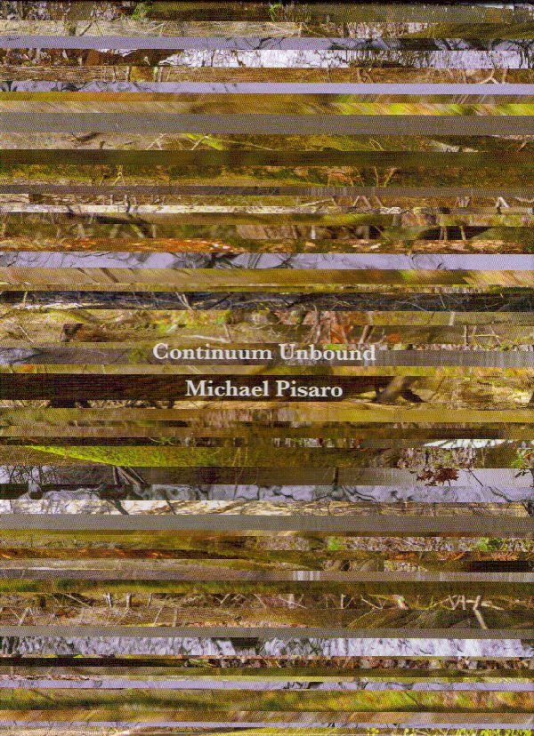 Michael Pisaro – Continuum Unbound (3CD Box) – Soundohm