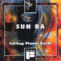 Sun Ra – Calling Planet Earth – Soundohm
