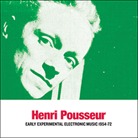 Henri Pousseur – Early Experimental Electronic Music 1954-72 – Soundohm