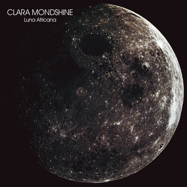 Clara Mondshine – Luna Africana – Soundohm