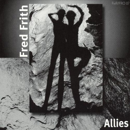 Fred Frith – Allies – Soundohm