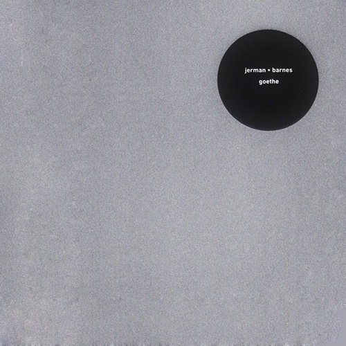 Jeph Jerman, Tim Barnes – Goethe – Soundohm