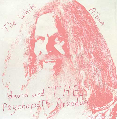 David Arvedon And The Psychopaths – The White Album – Soundohm