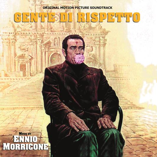 Ennio Morricone – Gente di Rispetto – Soundohm