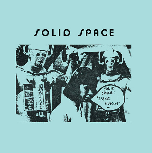 Solid Space – Space Museum – Soundohm