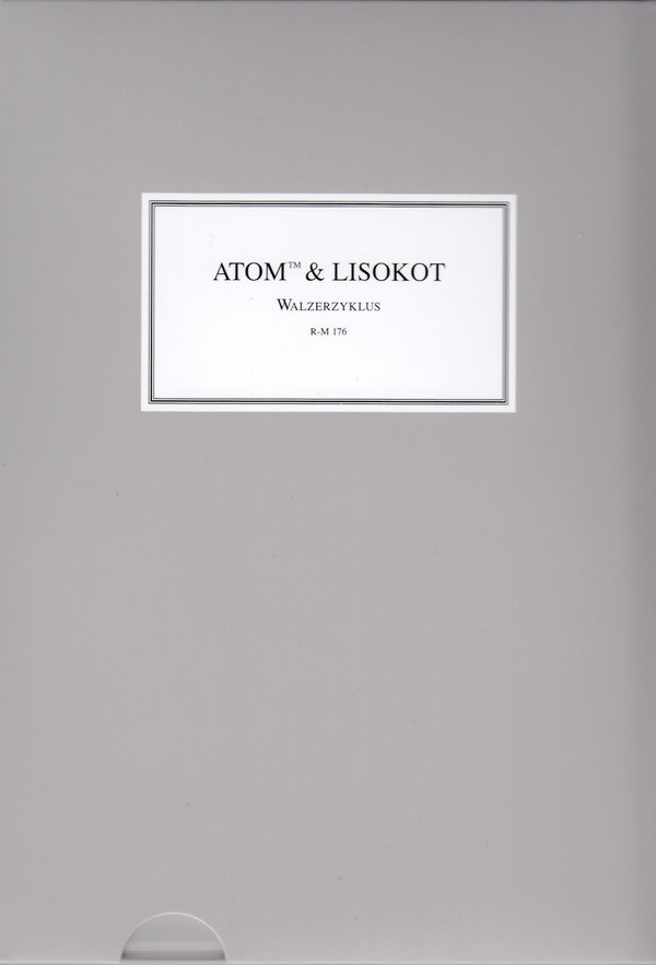 Atom Tm, Lisokot – Walzerzyklus – Soundohm