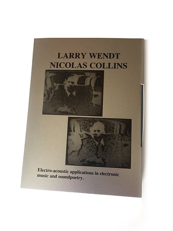 Larry Wendt, Nicolas Collins – Slowscan Vol. 3: Electroacoustic ...