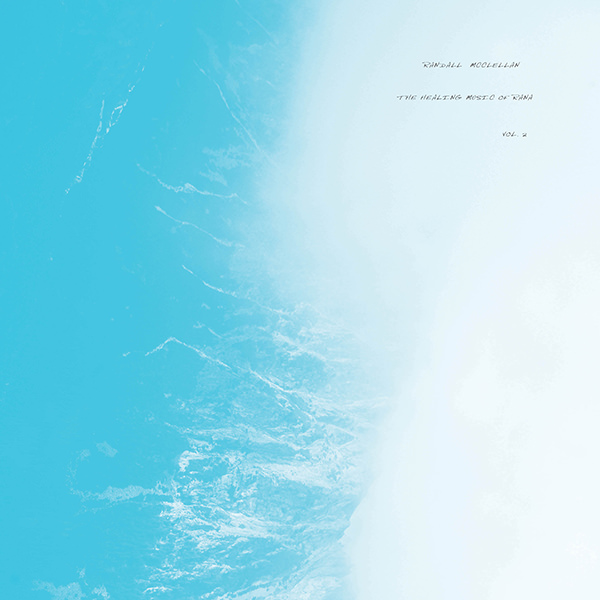 Randall McClellan – The Healing Music of Rana Vol. 2 (Lp) – Soundohm