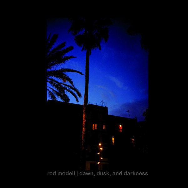 Rod Modell – Dawn, Dusk, And Darkness (Book + CD) – Soundohm