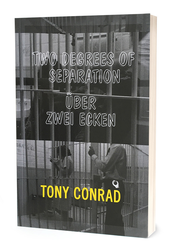 Tony Conrad – Two Degrees of Separation – Soundohm