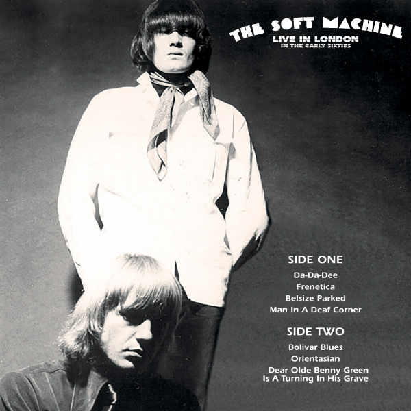 Soft Machine – Live In London In The Early Sixties (LP) – Soundohm