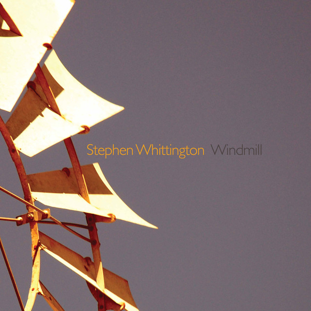Stephen Whittington – Windmill – Soundohm