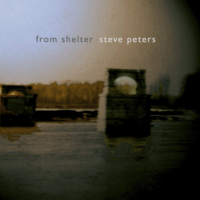 Steve Peters – From Shelter – Soundohm