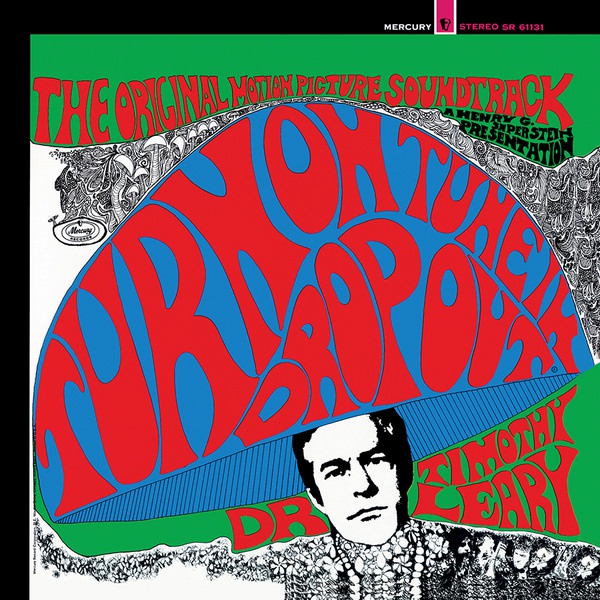 Timothy Leary – Turn On, Tune In, Drop Out (LP) – Soundohm