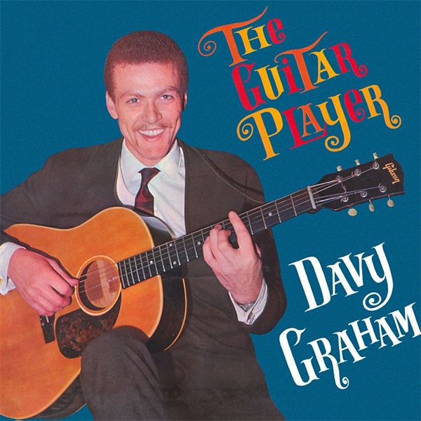 Davy Graham – The Guitar Player (LP) – Soundohm