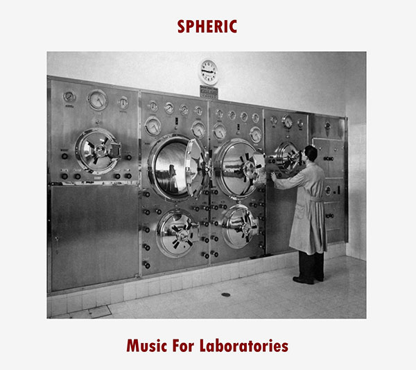Spheric – Music For Laboratories – Soundohm