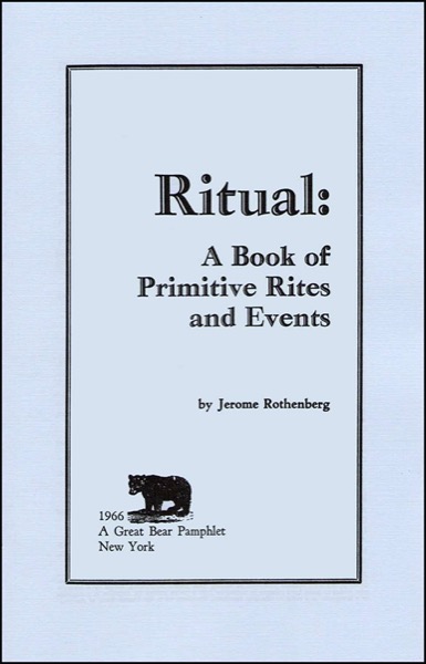 Jerome Rothenberg – Ritual: A Book of Primitive Rites and Events (Book ...