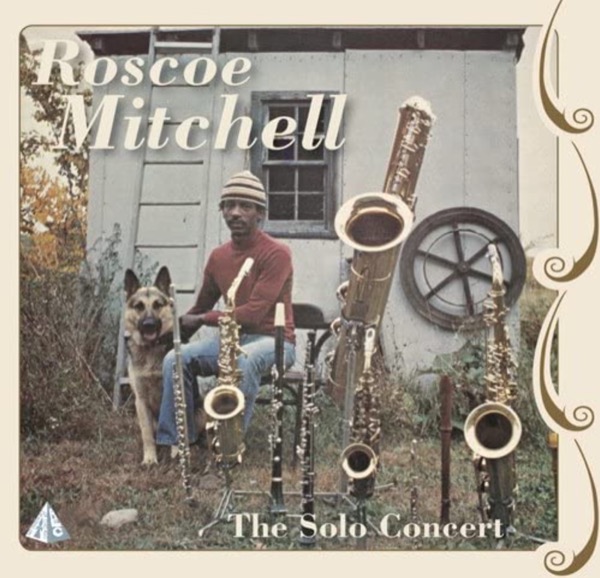 Roscoe Mitchell – The Solo Concert – Soundohm
