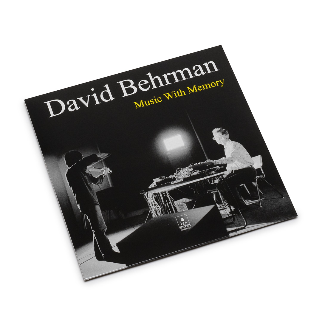 David Behrman – Music With Memory (LP) – Soundohm