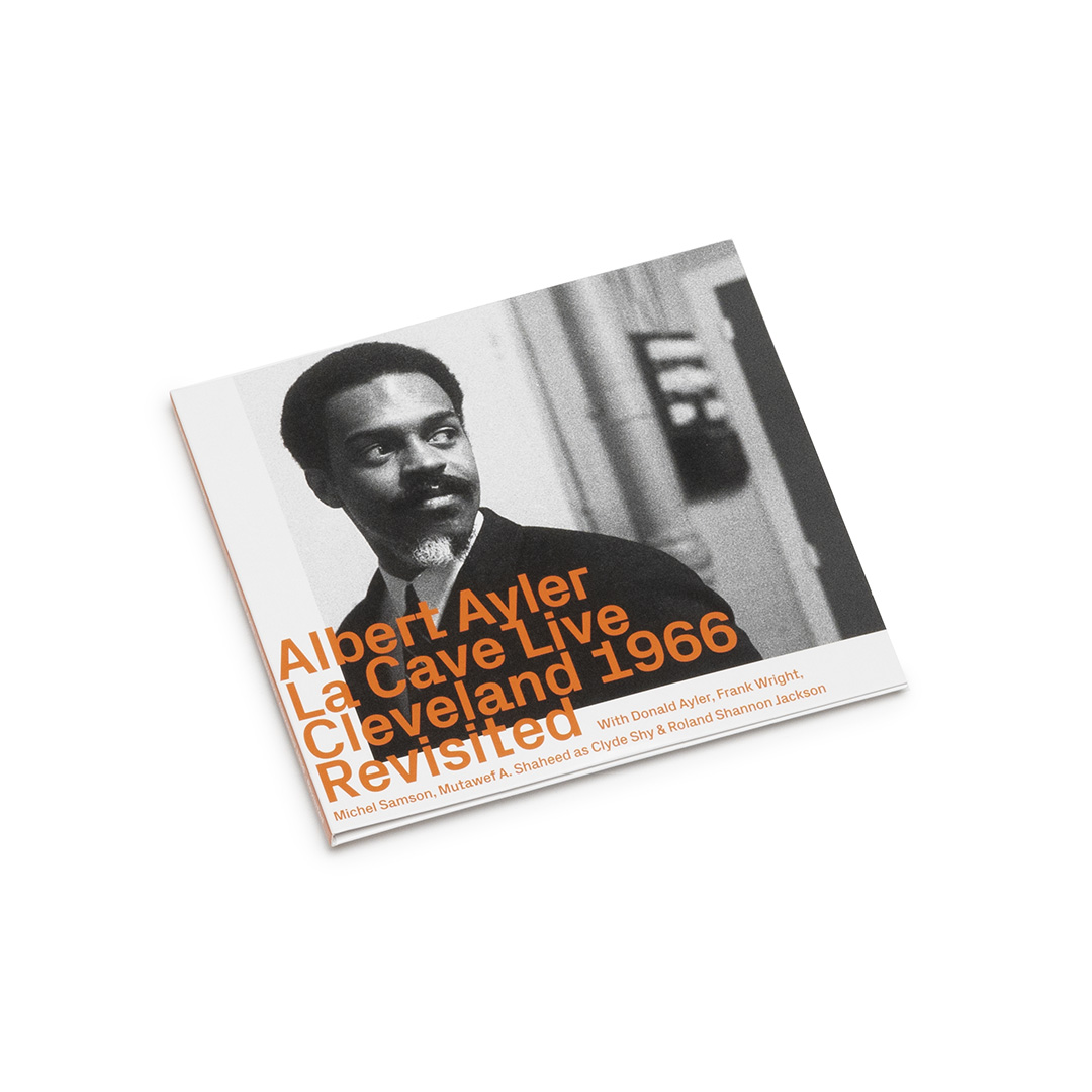 Albert Ayler – La Cave Live, Cleveland 1966 (2CD) – Soundohm