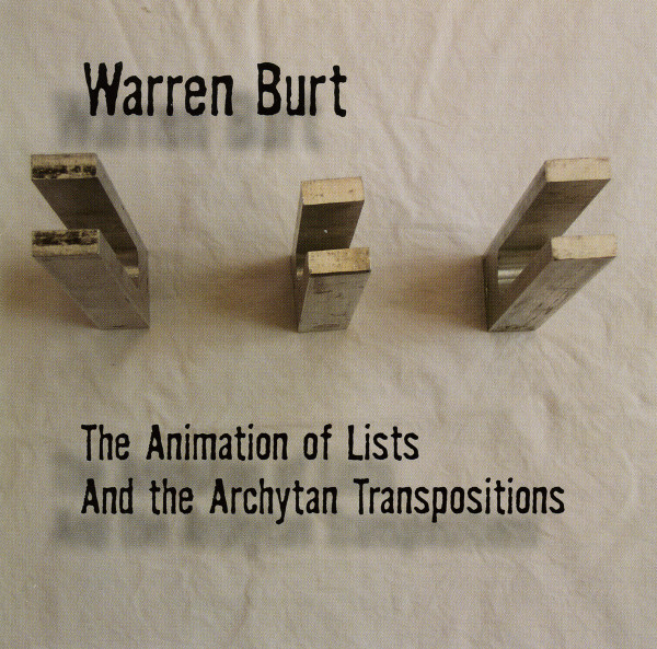 Warren Burt – The Animation Of Lists And The Archytan Transpositions ...