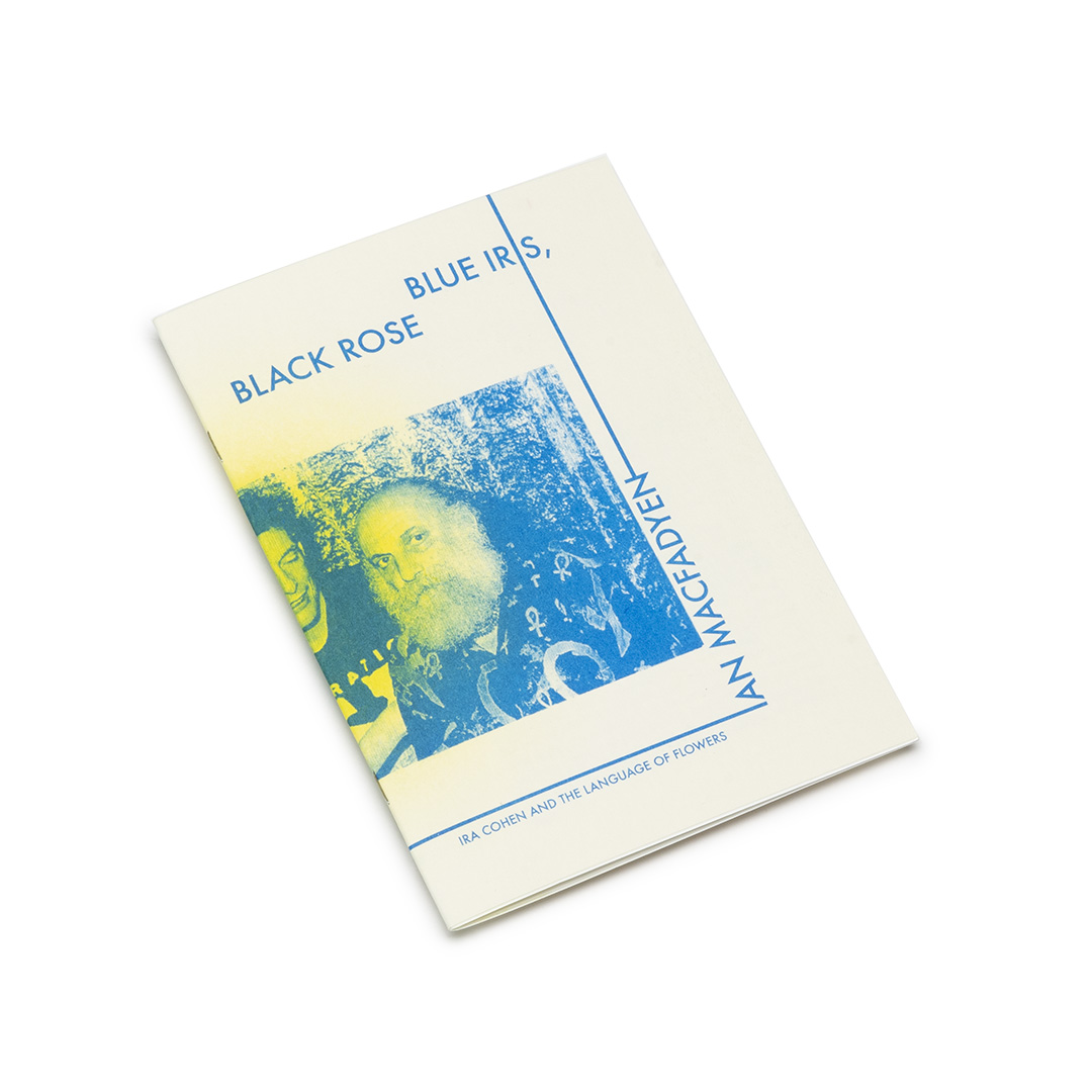 Ira Cohen – Blue Iris, Black Rose by Burroughs and Ira expert Ian ...