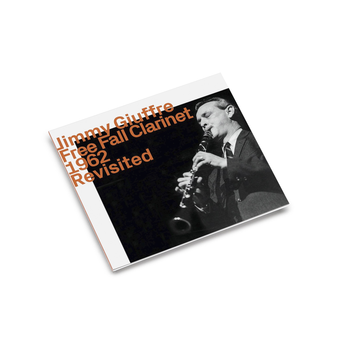 Jimmy Giuffre – Free Fall Clarinet 1962, Revisited – Soundohm