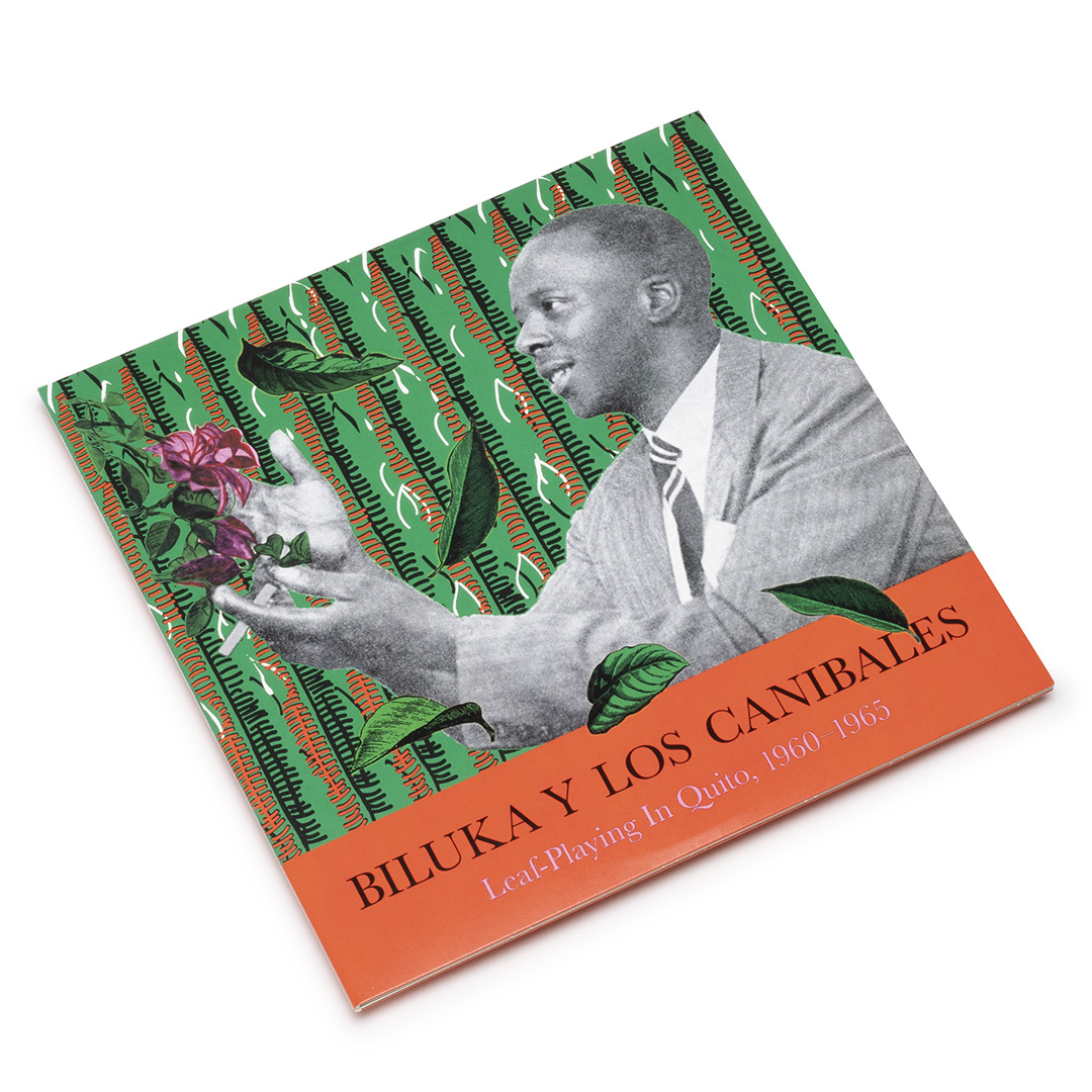 Biluka Y Los Canibales – Leaf-Playing In Quito, 1960-1965 (2LP) – Soundohm