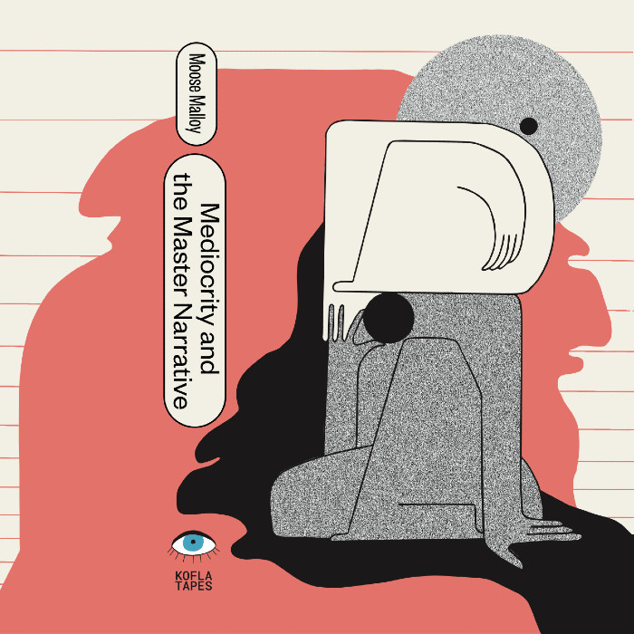 Moose Malloy – Mediocrity and the Master Narrative (Tape) – Soundohm