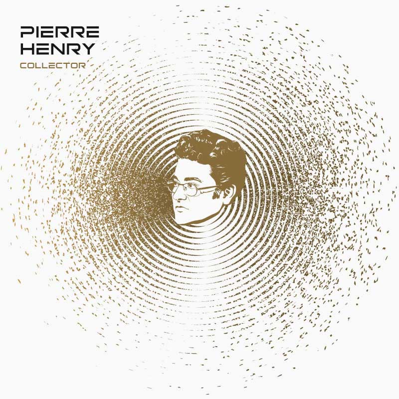 Pierre Henry – Collector – Soundohm