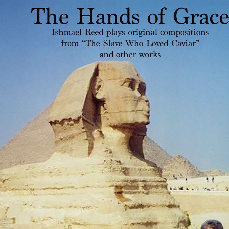 Ishmael Reed – The Hands of Grace – Soundohm