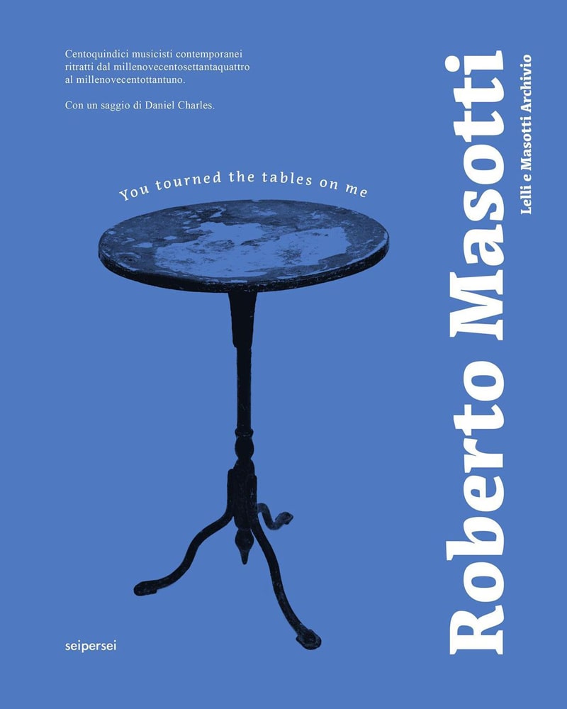 Roberto Masotti – You Tourned the Tables on Me (Book) – Soundohm