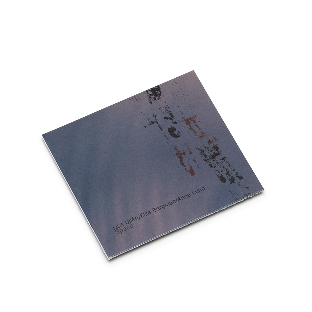 Lisa Ullén, Elsa Bergman, Anna Lund – Space – Soundohm