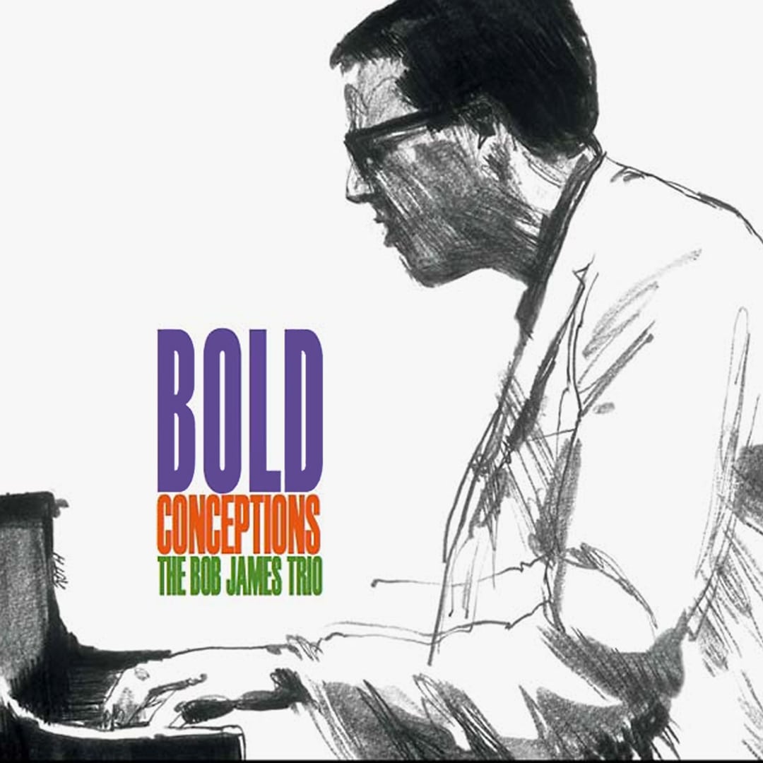 Bob James Trio – Bold Conceptions (LP) – Soundohm