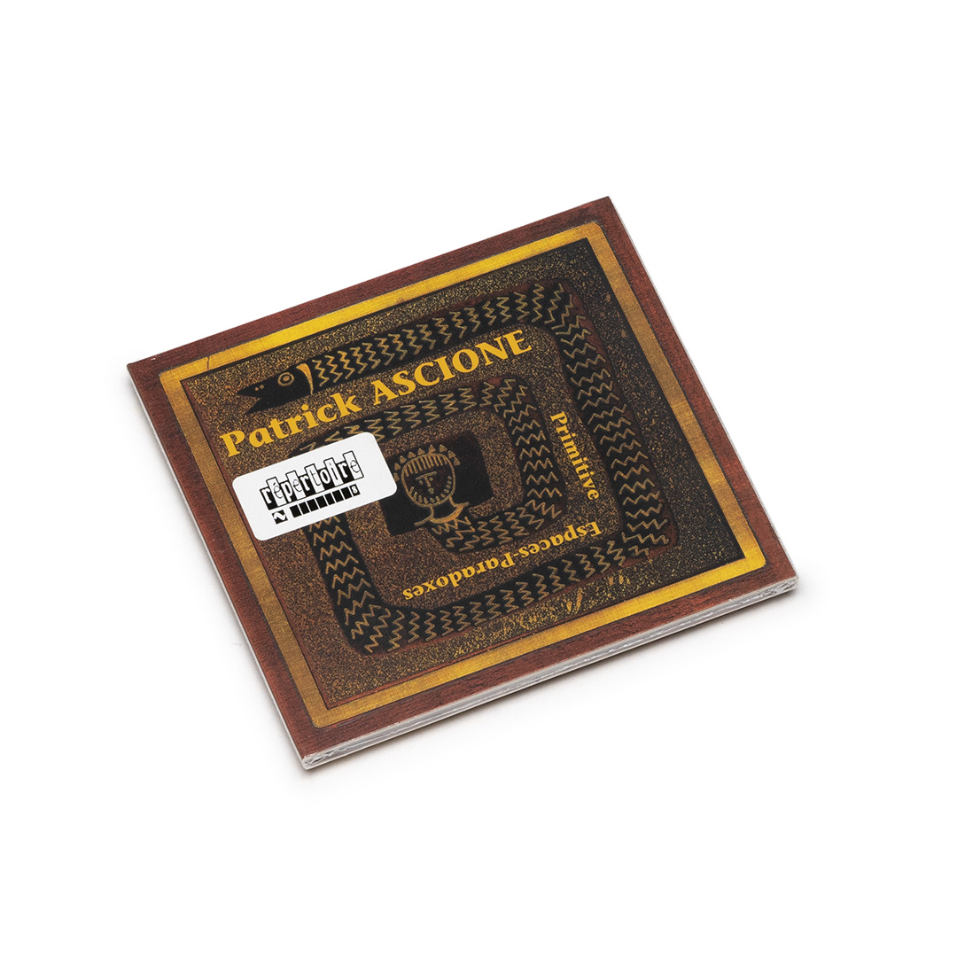 Patrick Ascione – Primitive / Espaces Paradoxes – Soundohm