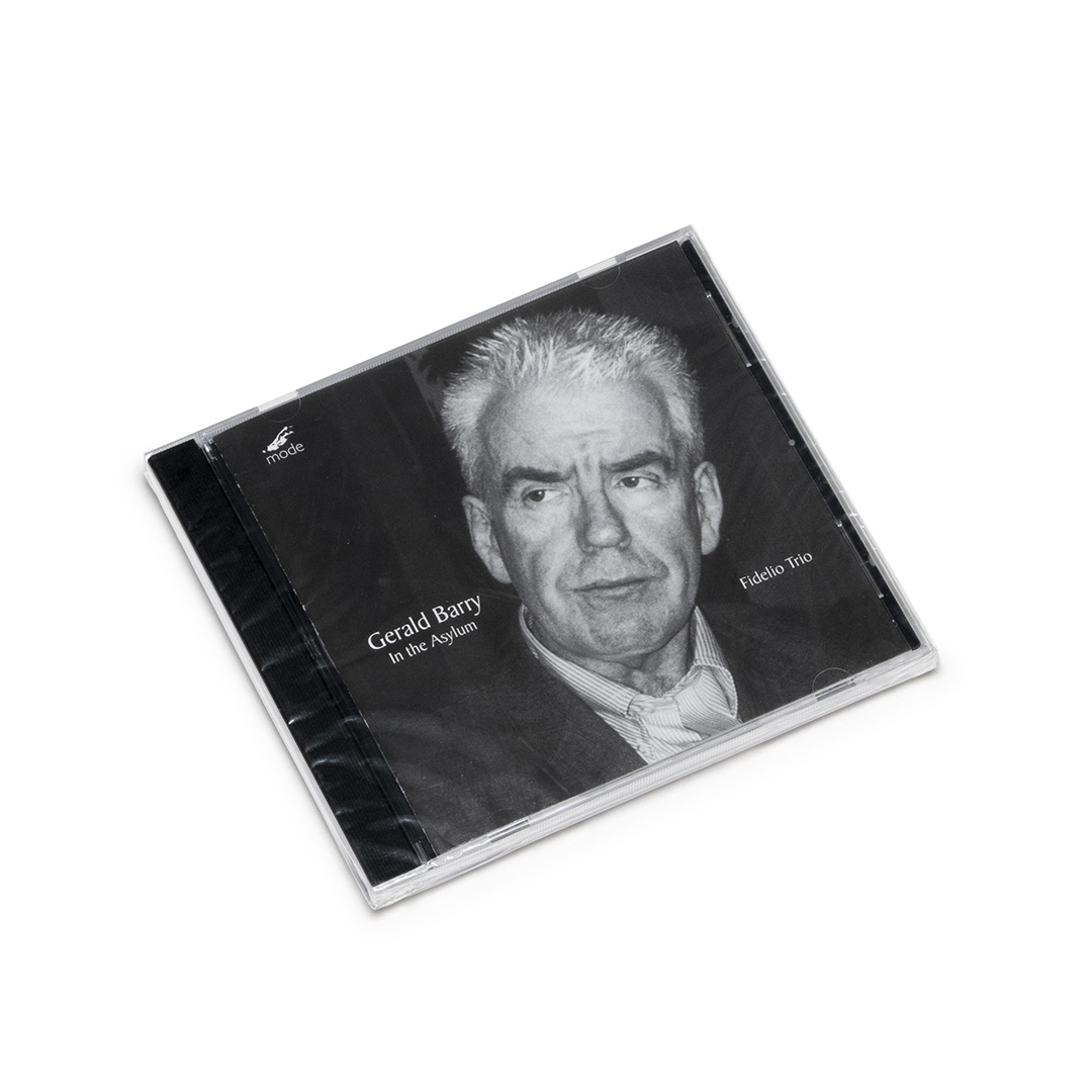 Gerald Barry – In the Asylum – Soundohm