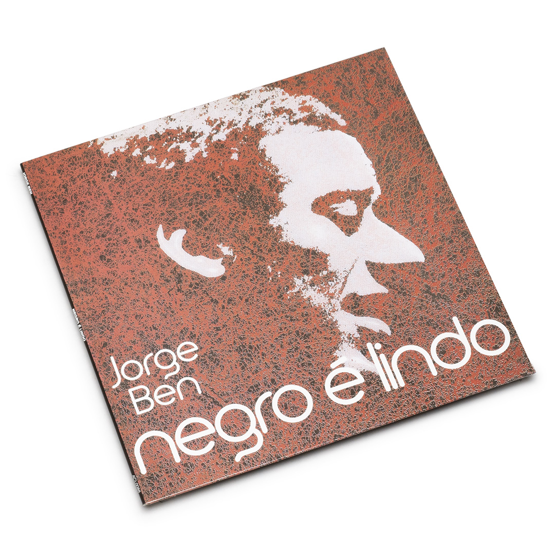 Jorge Ben – Negro É Lindo (LP) – Soundohm