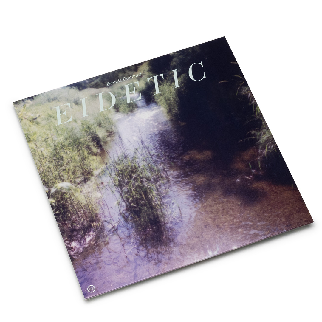 Benoit Pioulard – Eidetic (LP) – Soundohm