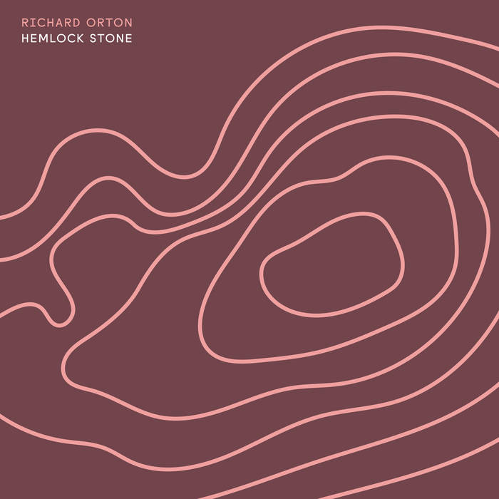 Richard Orton – Hemlock Stone – Soundohm