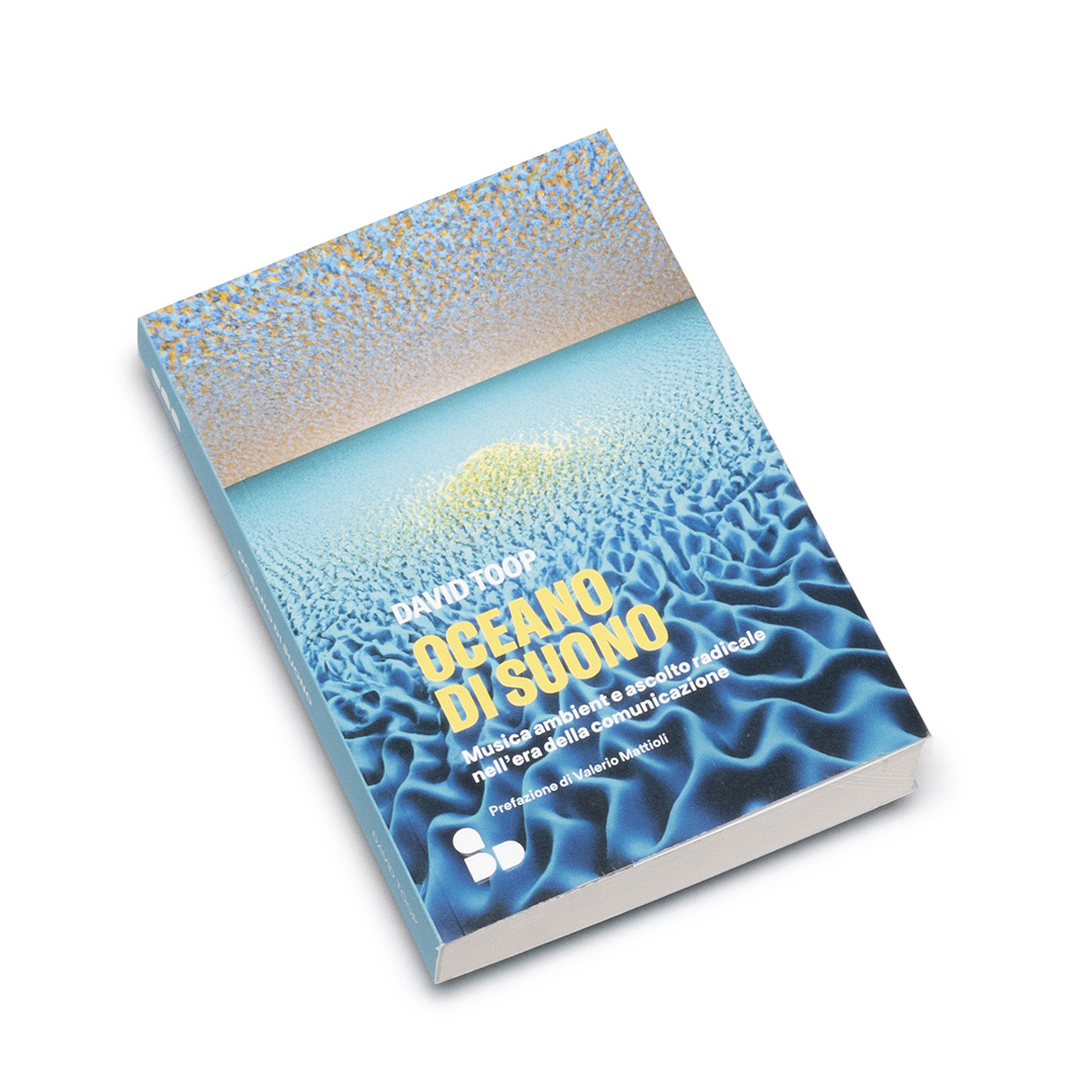 David Toop – Oceano di Suono – Soundohm